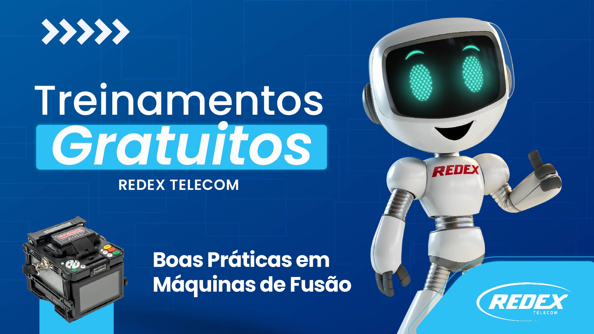 Treinamento online - Boas Práticas em Máquinas de Fusão - Redex Telecom ...